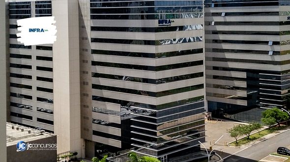 Concurso da Infra S.A.: saiba tudo sobre vagas, inscrições, provas e mais