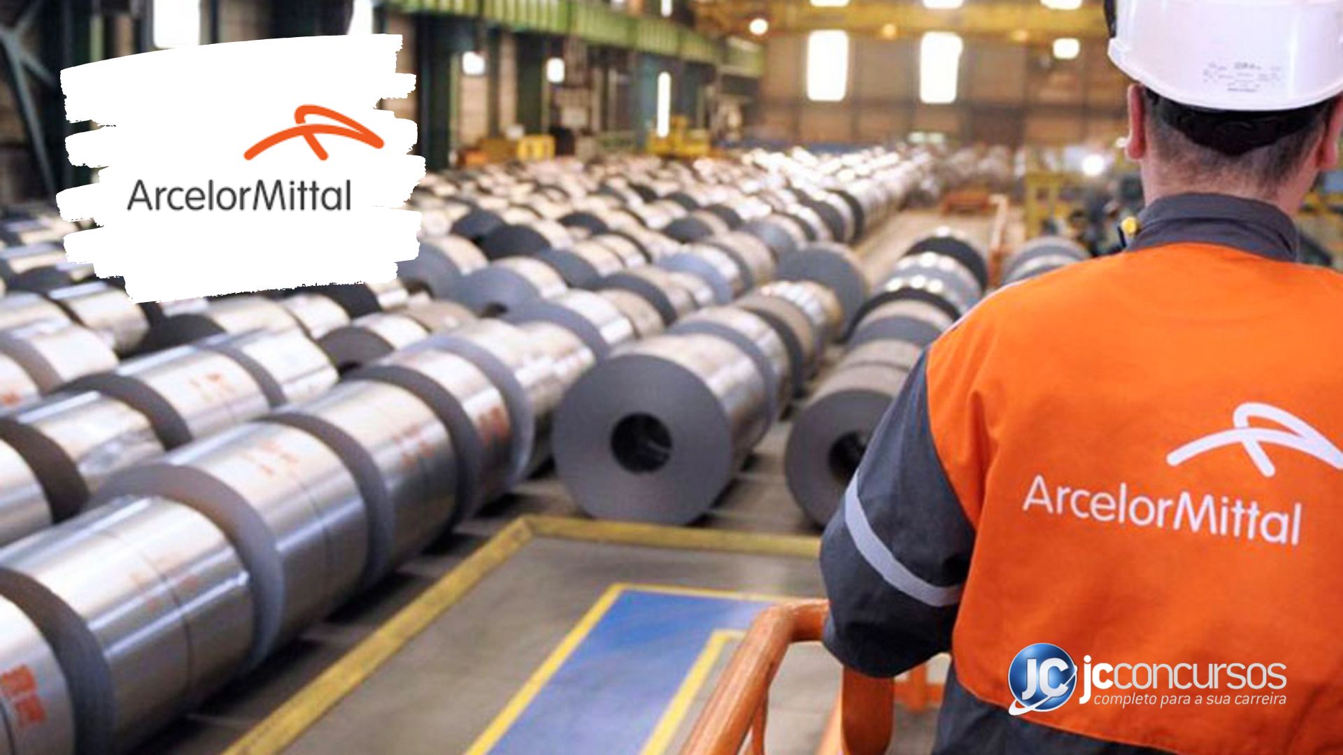 Processo seletivo da ArcelorMittal oferta 300 vagas em várias áreas